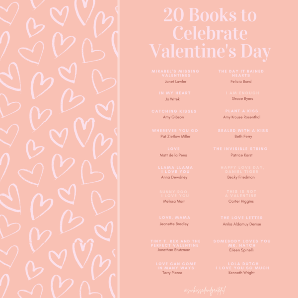 20 Books to Celebrate Valentine's Day: Celebrating Friendship, Love and ...
